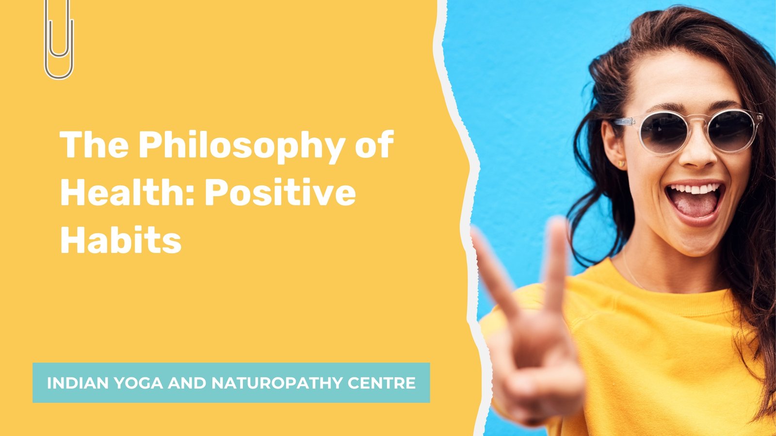 The Philosophy of Health: Positive Habits
