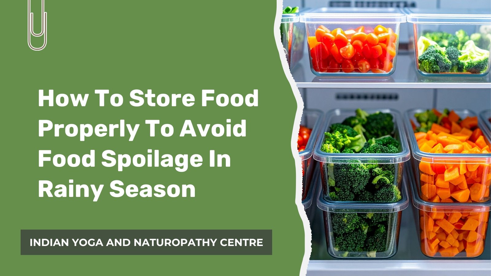 How to Store Food Properly to Avoid Food Spoilage in Rainy Season